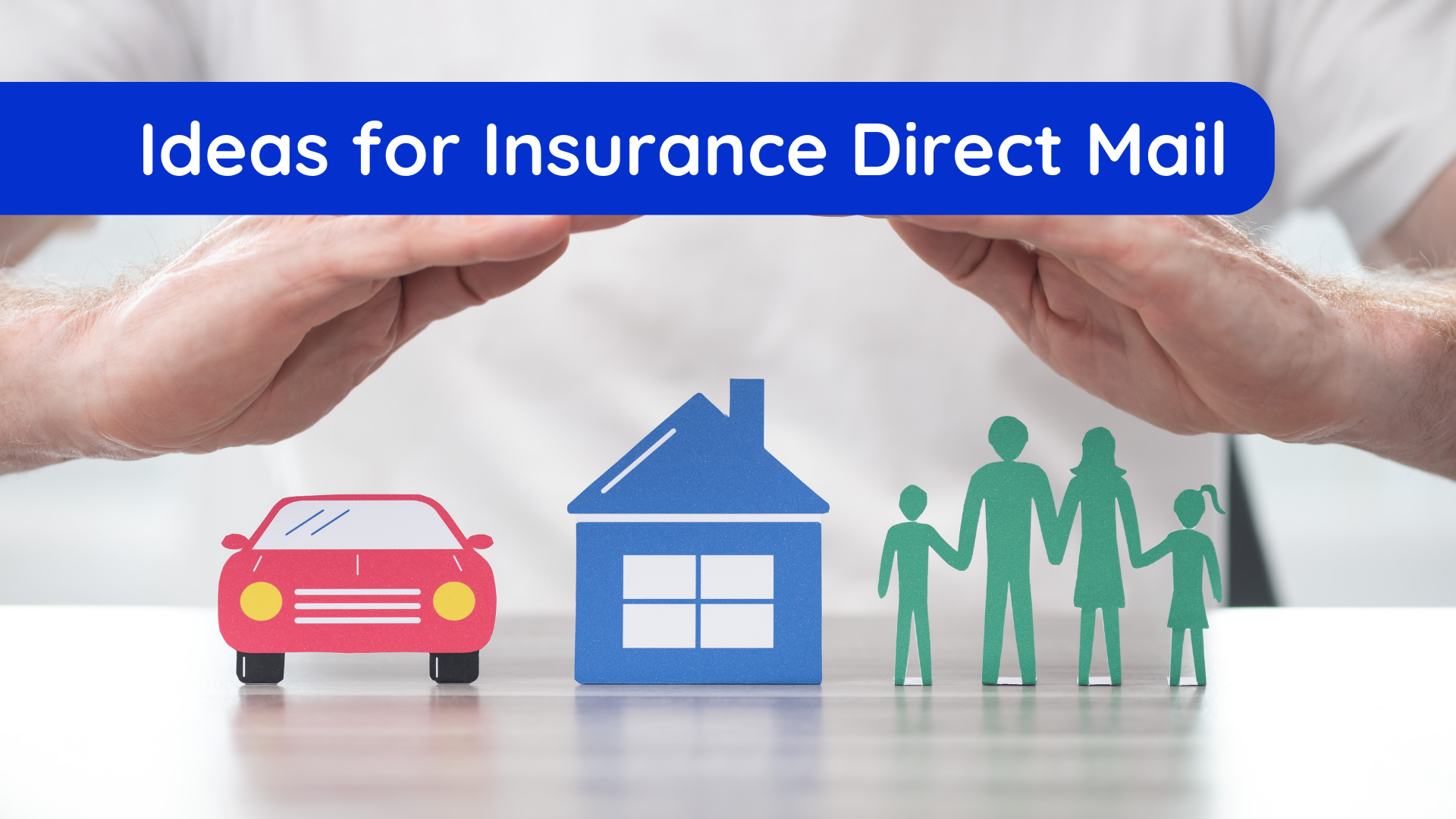 7 Innovative Ideas for Insurance Direct Mail Market in 2024